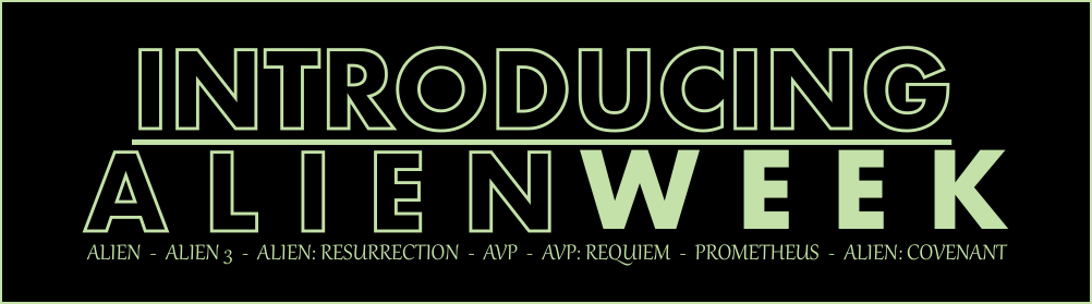 Introducing: ALIEN Week – I'm Jeffrey Rex