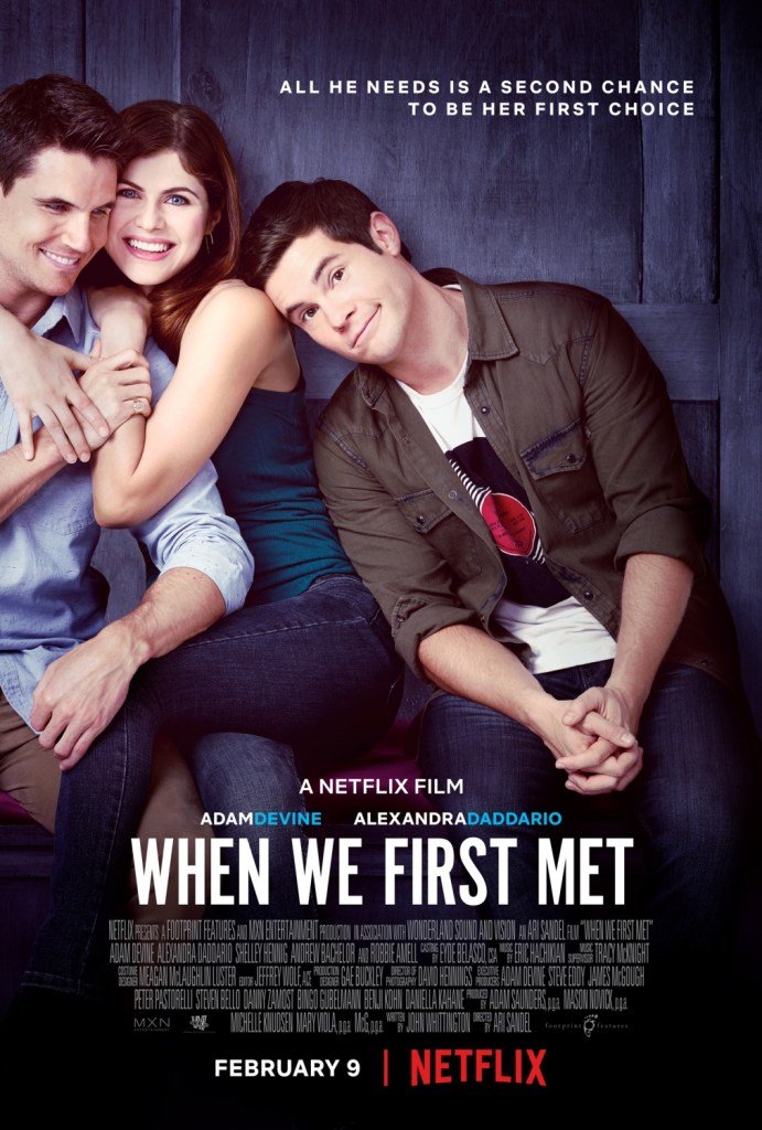 REVIEW: When We First Met (2018) – I'm Jeffrey Rex