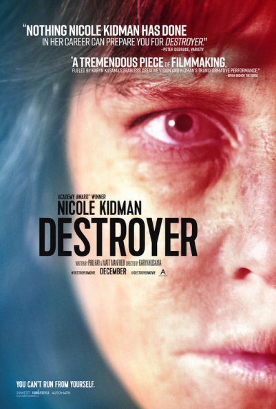 REVIEW: Destroyer (2018) – I'm Jeffrey Rex